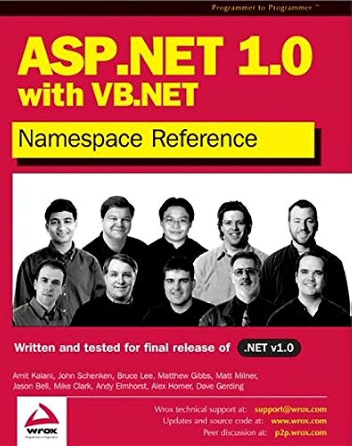 ASP.NET 1.0 Namespace Reference with VB.NET : Kalani, Amit, Gerding, Dave, Milner, Matt, Lee ...
