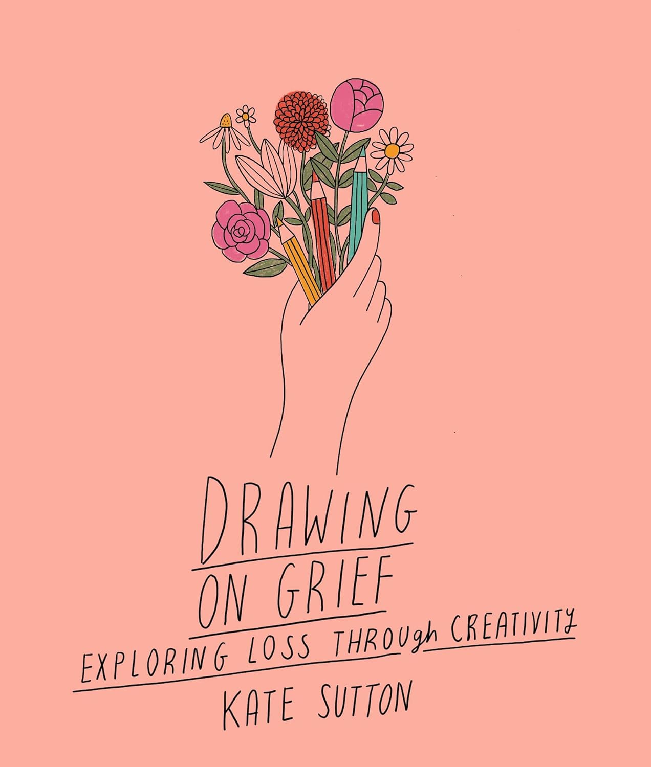 Amazon.com: Drawing On Grief: Exploring loss through creativity (Volume ...