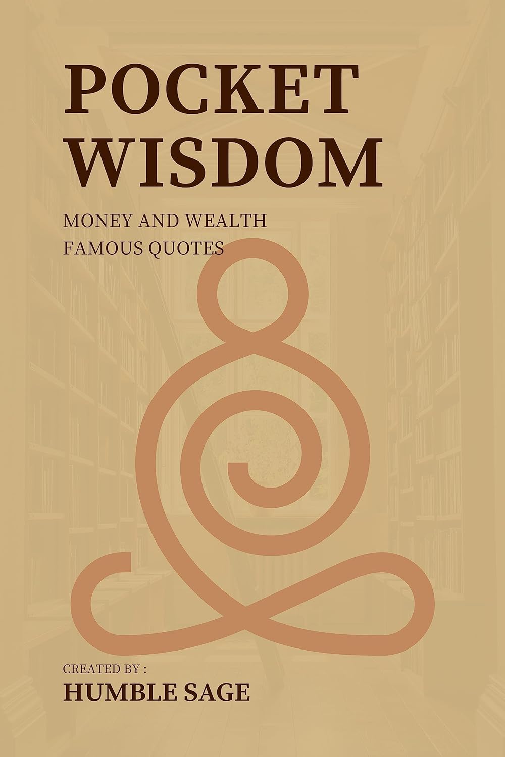 Amazon.com: Pocket Wisdom: Money and Wealth - Famous Quotes eBook ...