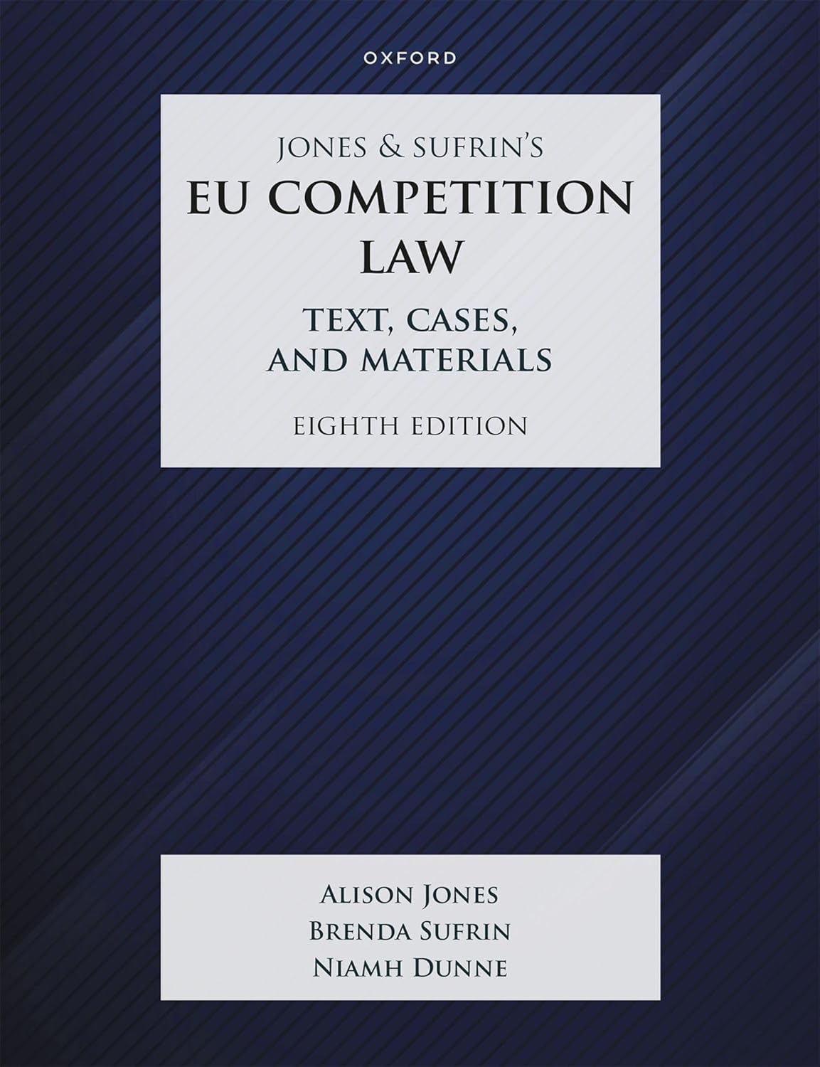 Buy Jones & Sufrin's EU Competition Law: Text, Cases & Materials (Text ...