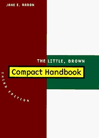 The Little, Brown Compact Handbook: Jane E. Aaron: 9780321011121 ...