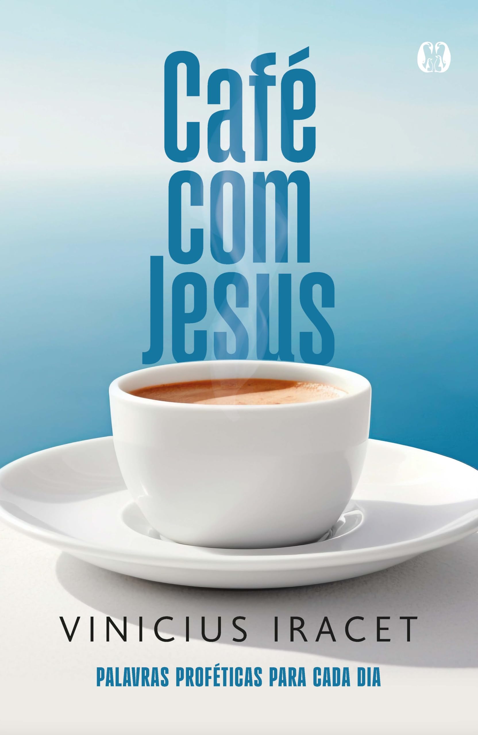 Café com Jesus: Palavras Proféticas Para Cada dia | Amazon.com.br