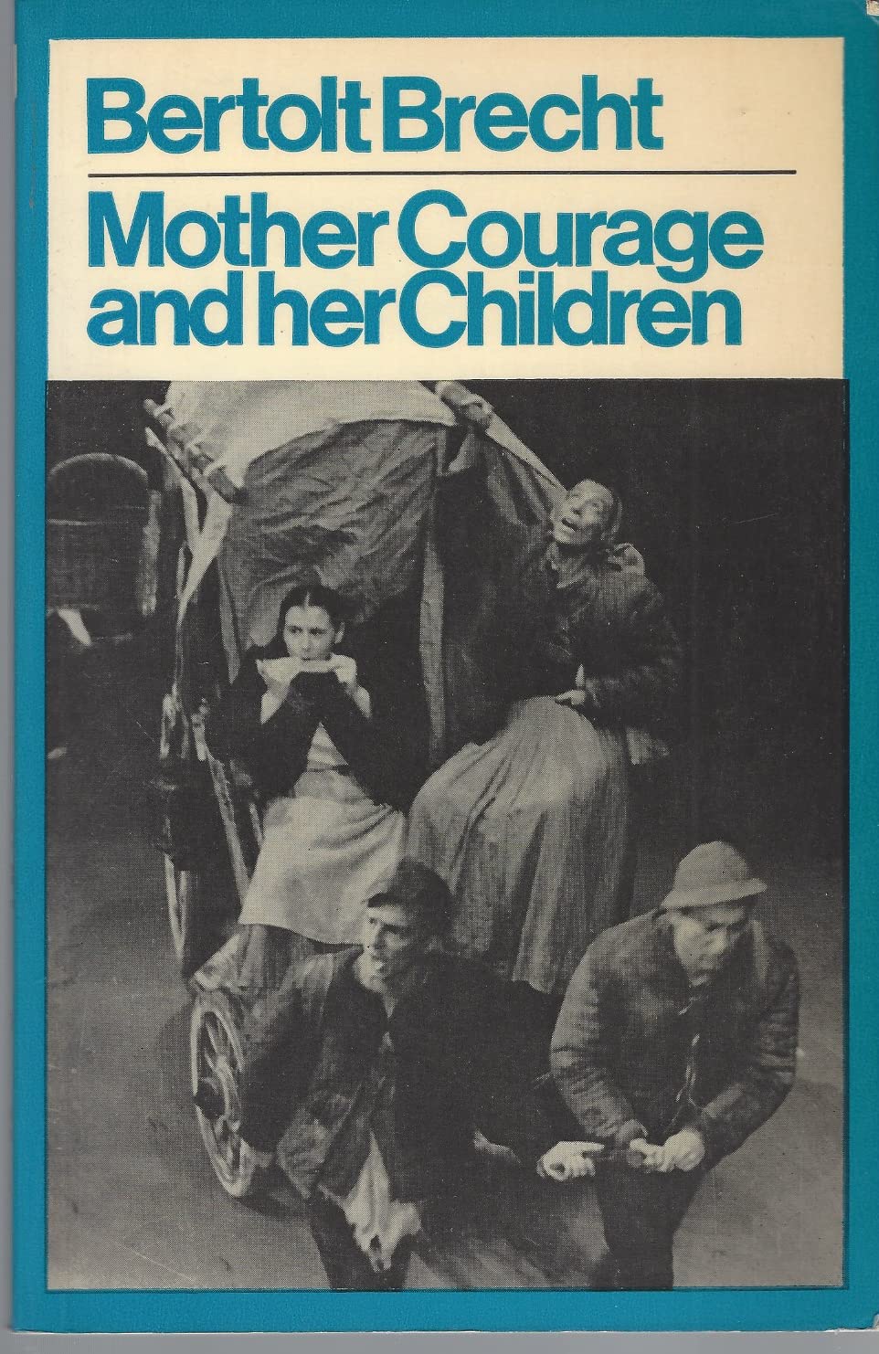 Mother Courage and Her Children: Bertolt Brecht: Amazon.com: Books