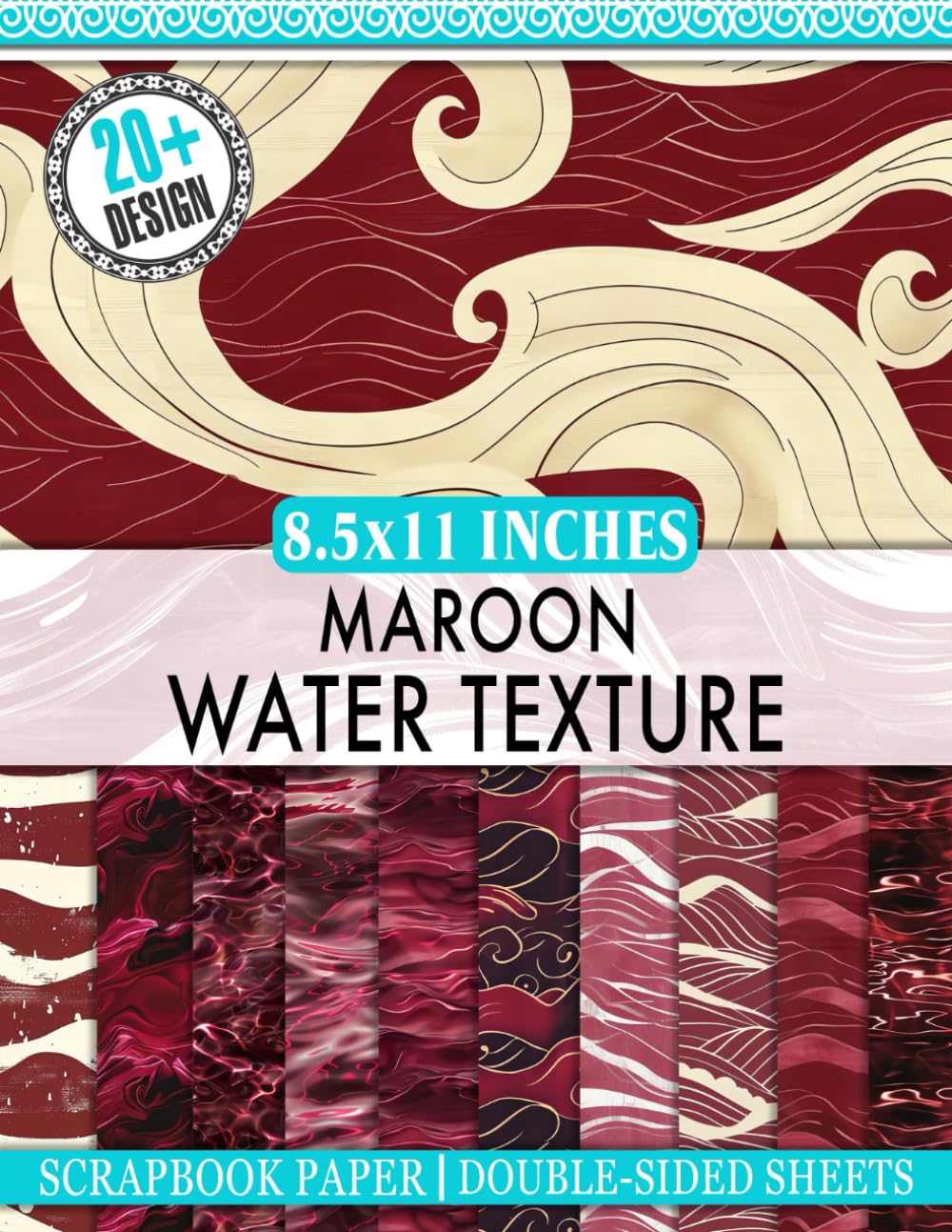 Maroon Water Texture Scrapbook Paper: 20+ Decorative Paper with Unique ...