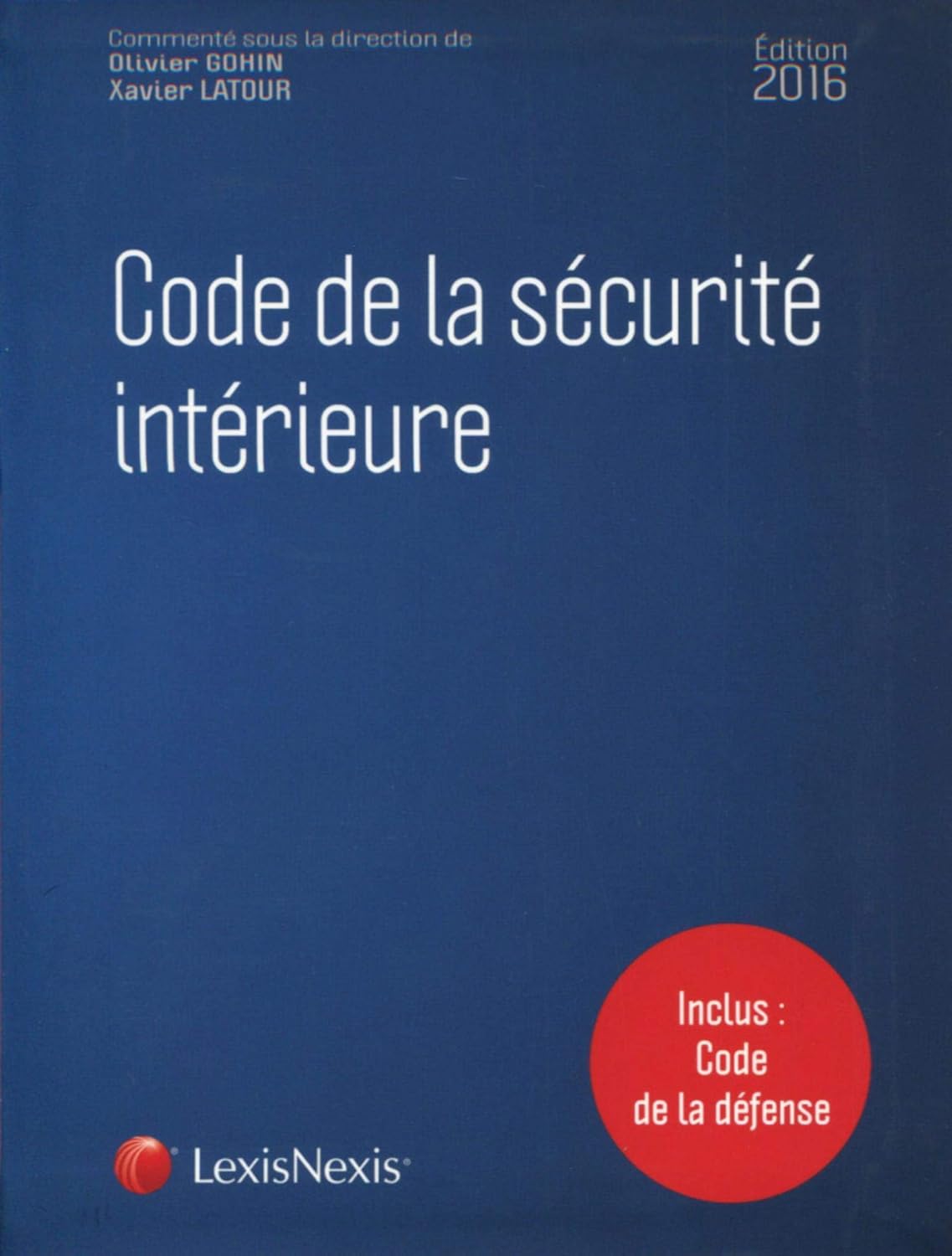 Amazon.fr - CODE DE LA SECURITE INTERIEURE 2016 INCLUS CODE DE LA ...