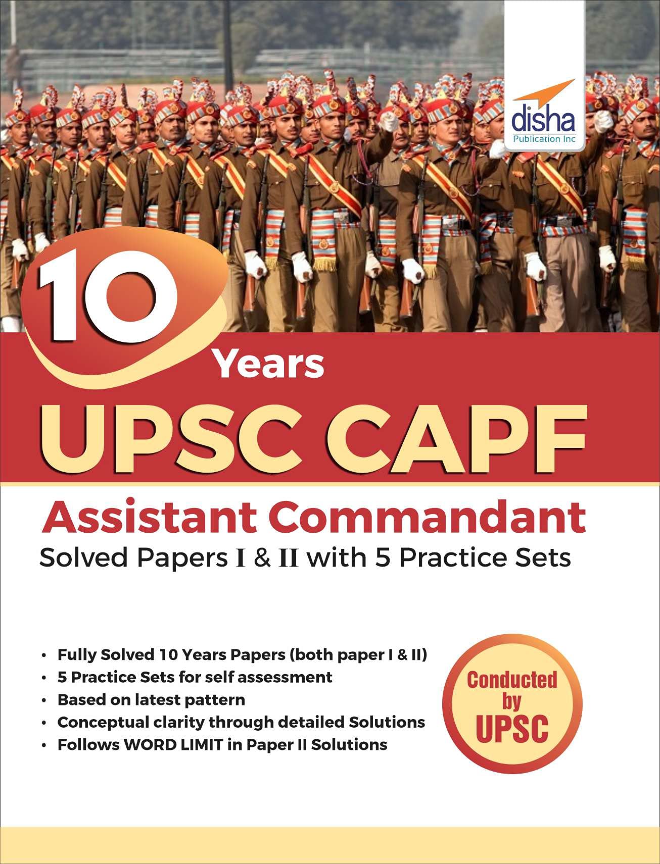 10 Years UPSC CAPF Assistant Commandant (2021 - 2012) Solved Papers I ...