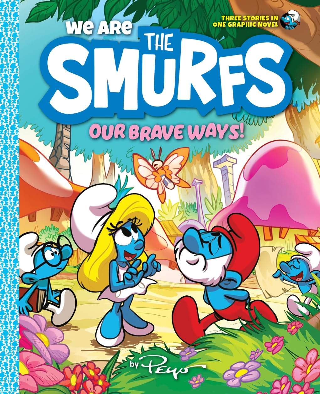 We Are the Smurfs: Our Brave Ways! (We Are the Smurfs Book 4): A ...