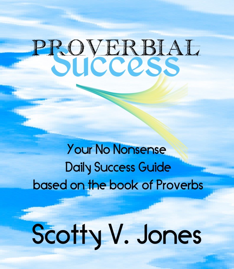 Amazon.com: Proverbial Success: Your No Nonsense Guide to Success based ...