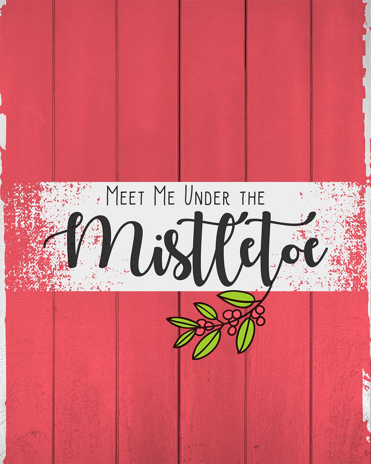 Amazon.com: Meet Me Under the Mistletoe Wall Art Decor Print - 8x10 ...