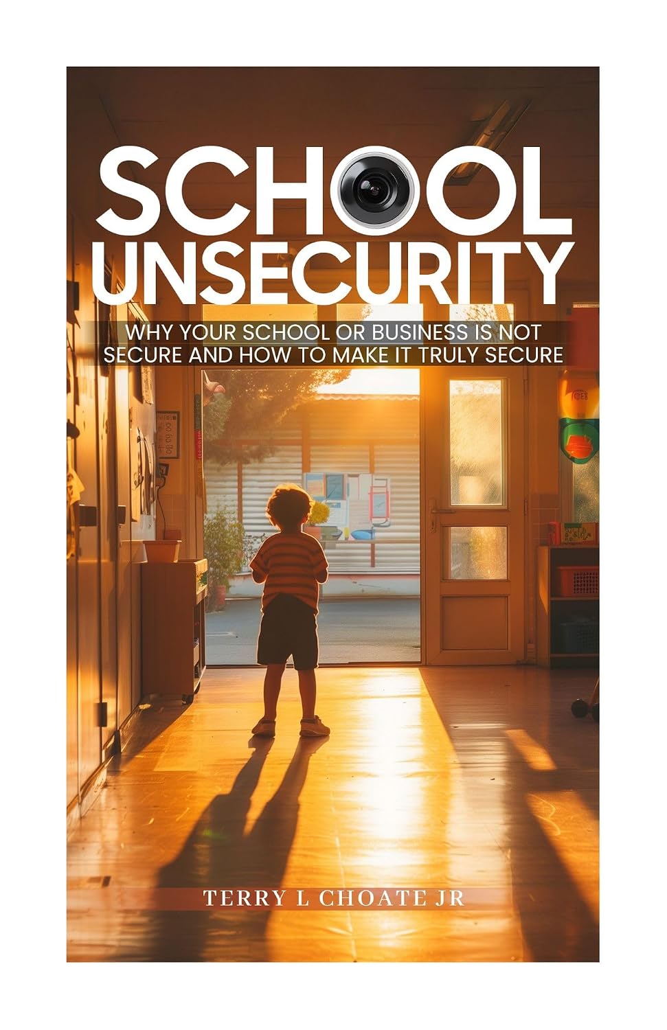 Amazon.com: School "Unsecurity": Why Your School Is NOT Secure And How ...
