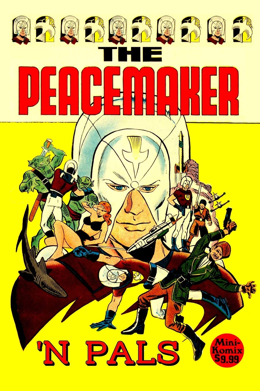 Peacemaker 'N Pals: Komix, Mini: 9781312976986: Amazon.com: Books