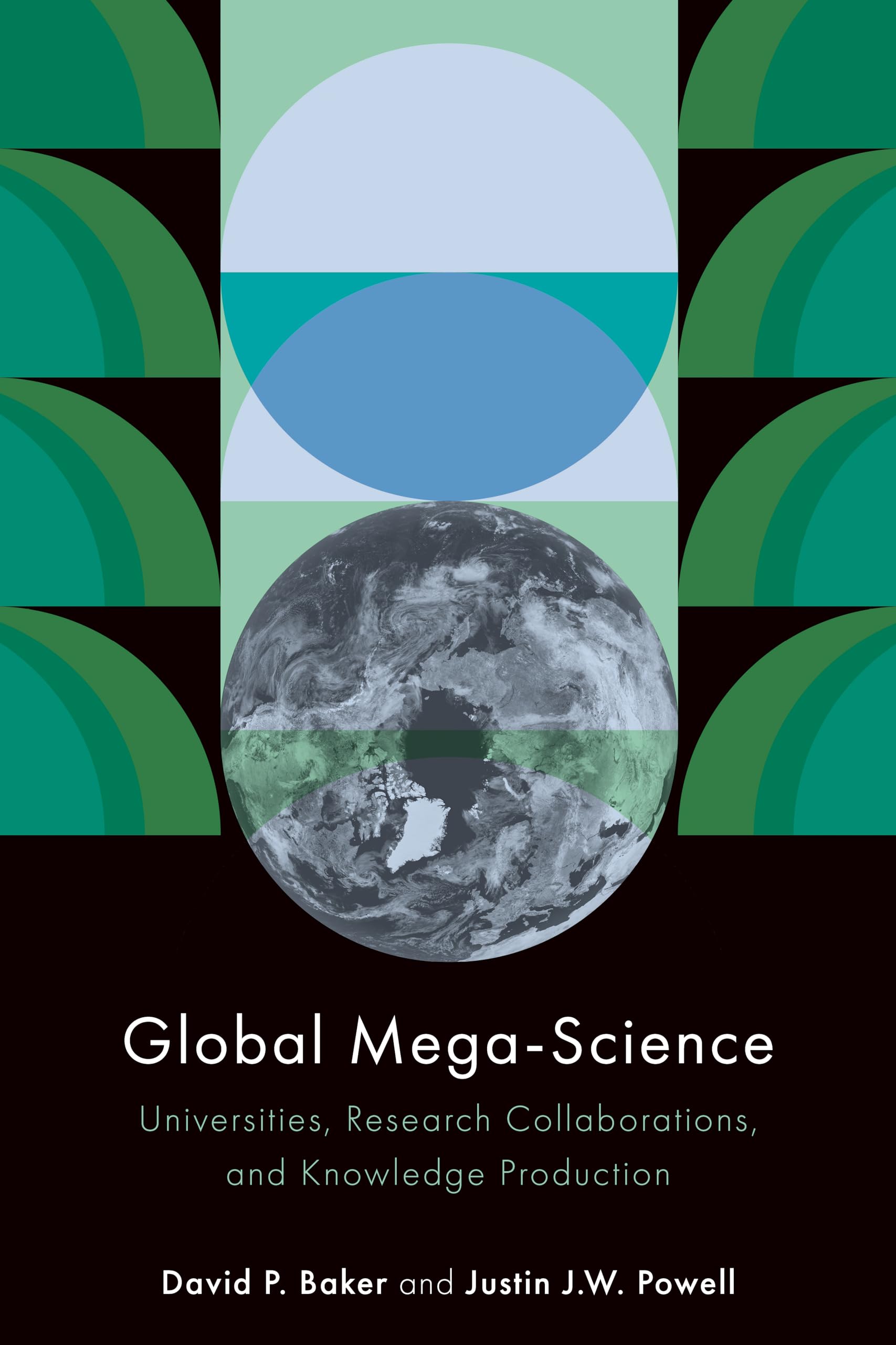 Global Mega-Science: Universities, Research Collaborations, and ...