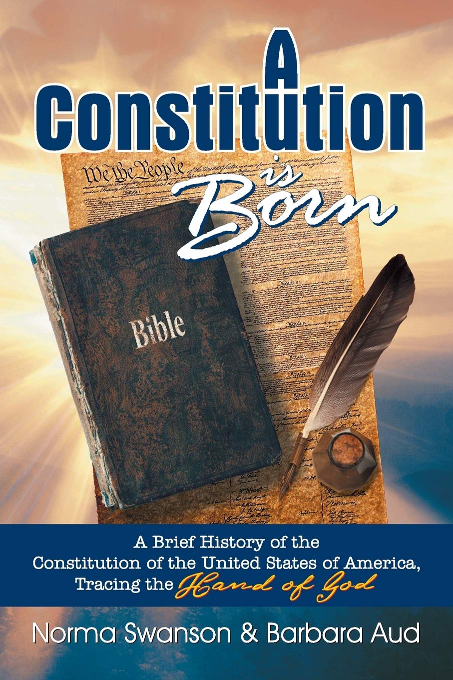 A Constitution is Born: A Brief History of the Constitution of the ...