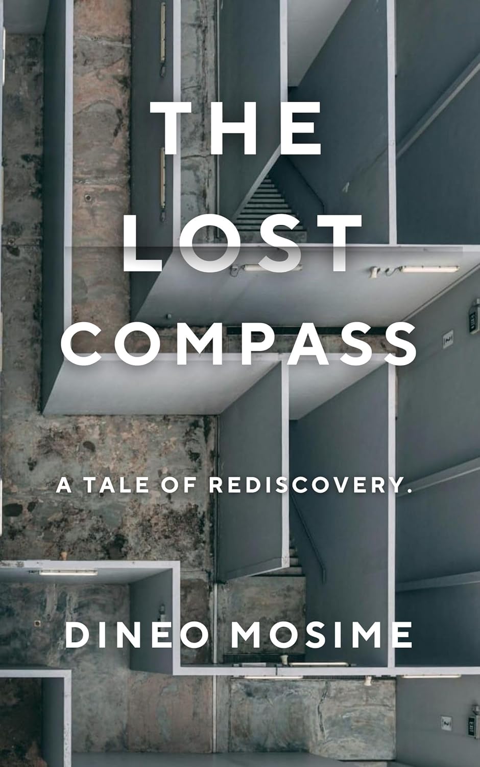 Amazon.com: The Lost Compass: A Tale of Rediscovery eBook : Mosime ...