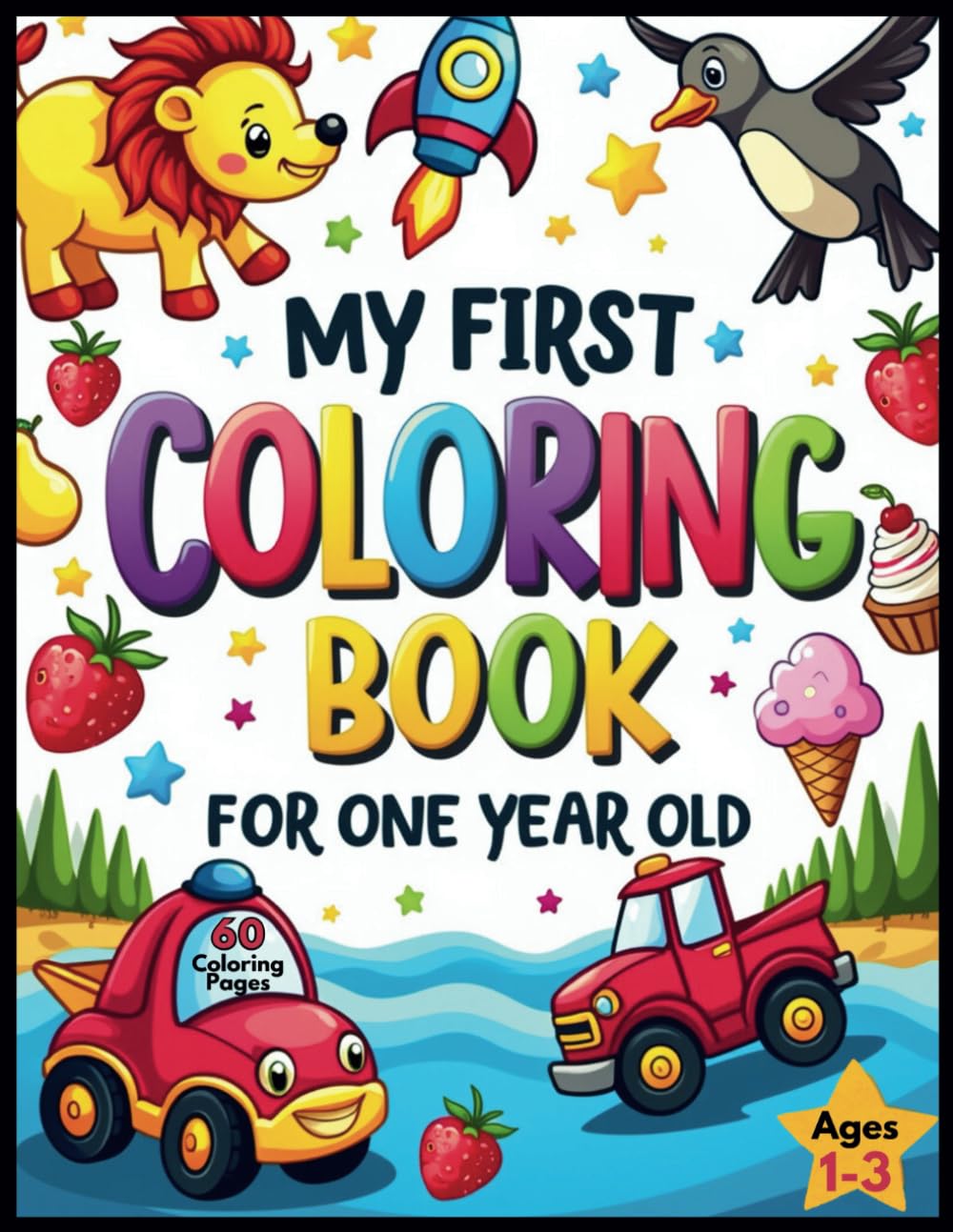 My First Coloring Book for One Year Old: Toddler Coloring Book I ...
