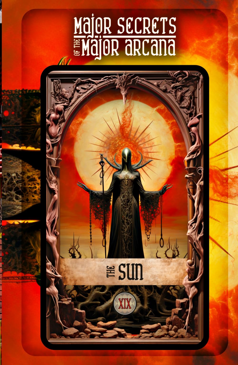 THE SUN: Major Secrets of the Major Arcana: Tarot Deck Card 19’s ...