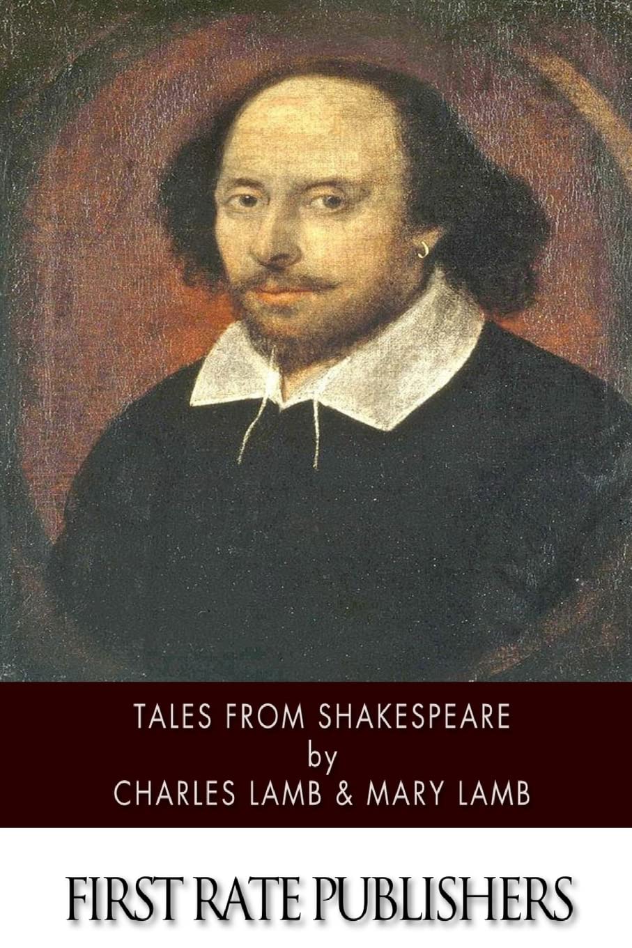 Tales from Shakespeare: Lamb, Charles, Lamb, Mary: 9781499682021 ...