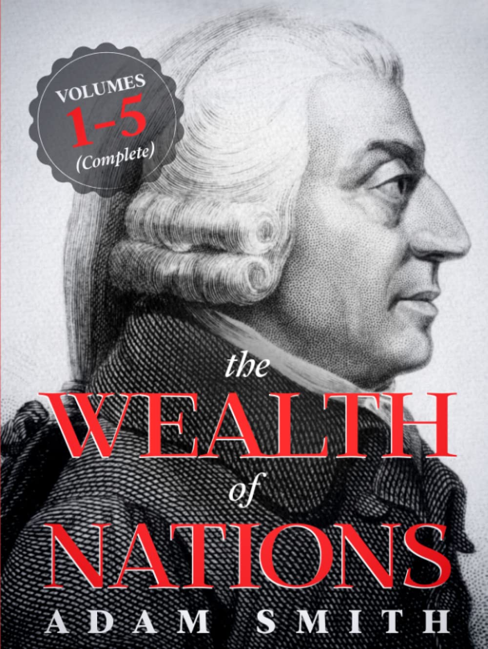 The Wealth of Nations: Smith, Adam: 9798755423304: Amazon.com: Books