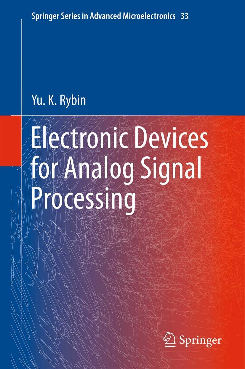 Electronic Devices for Analog Signal Processing (Springer Series in ...