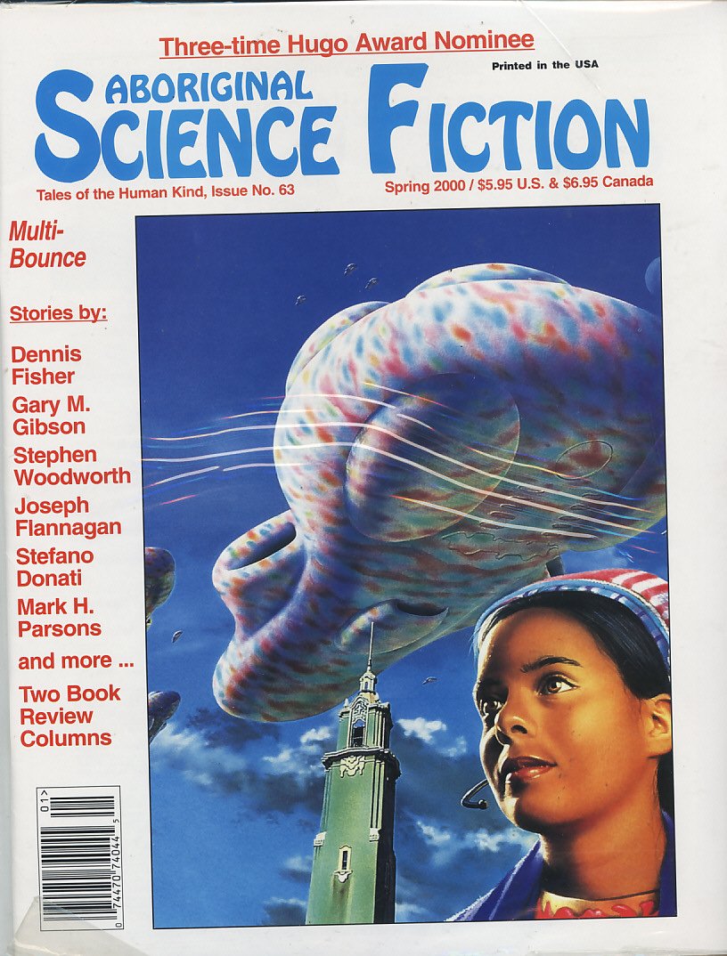 ABORIGINAL SCIENCE FICTION Tales of the Human Kind Spring 2000 (Issue ...