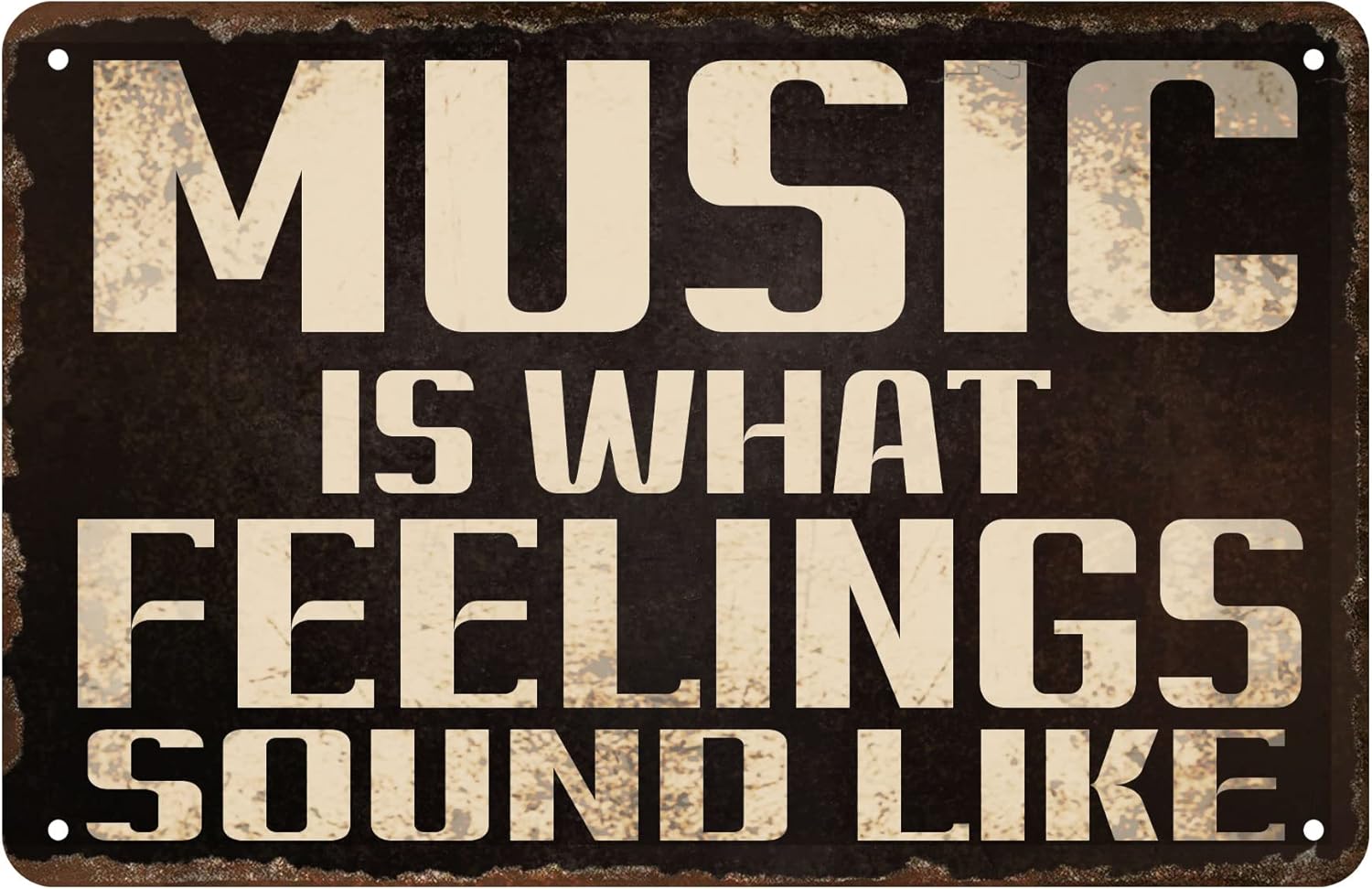Amazon.com: Inspirational Music Tin Sign Music Is What Feelings Sound ...
