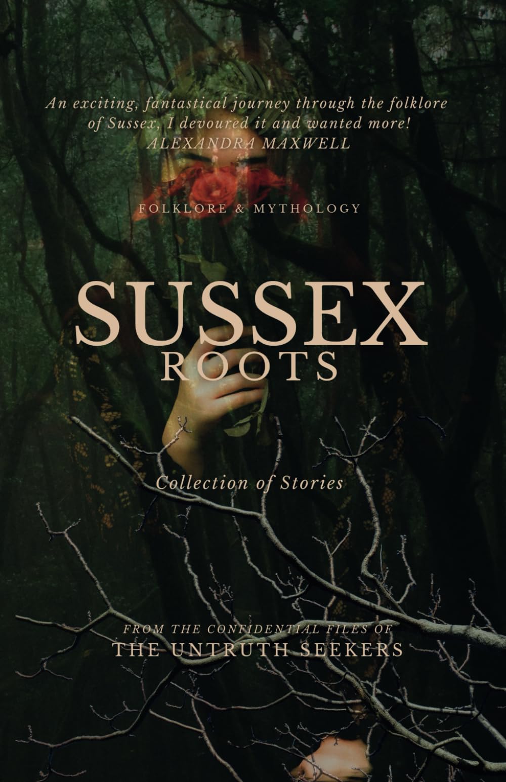 Sussex Roots: Folklore and mythology from Sussex, England (From the ...