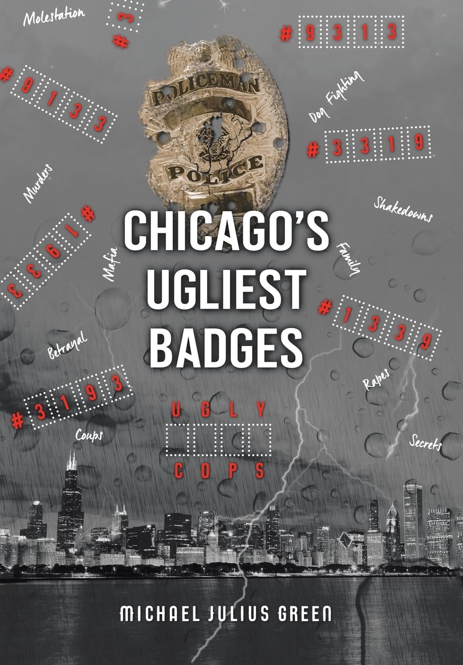 Amazon.com: Chicago's Ugliest Badges: 9781543461244: Green, Michael ...