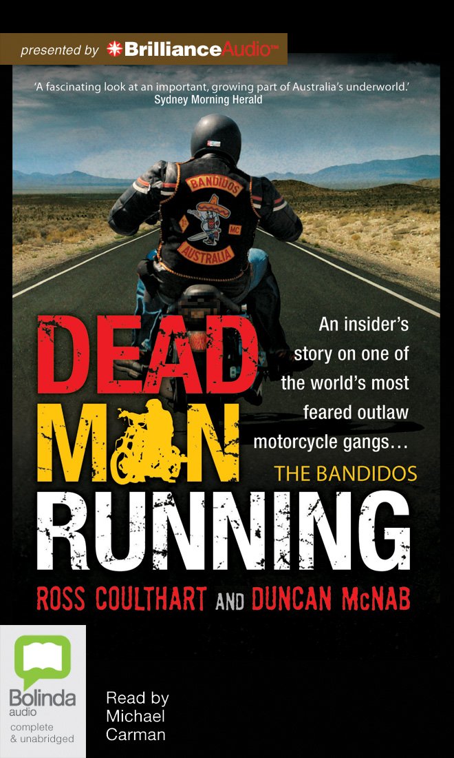 Dead Man Running: Amazon.co.uk: Coulthart, Ross, Mcnab, Duncan, Carman ...