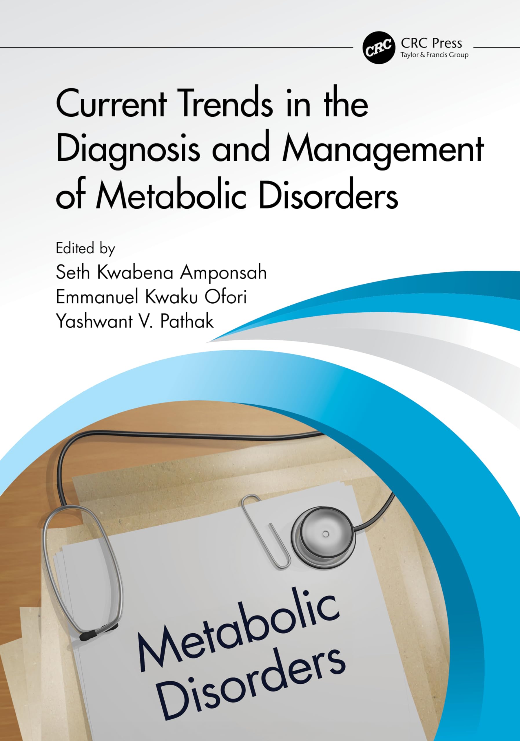Buy Current Trends in the Diagnosis and Management of Metabolic ...