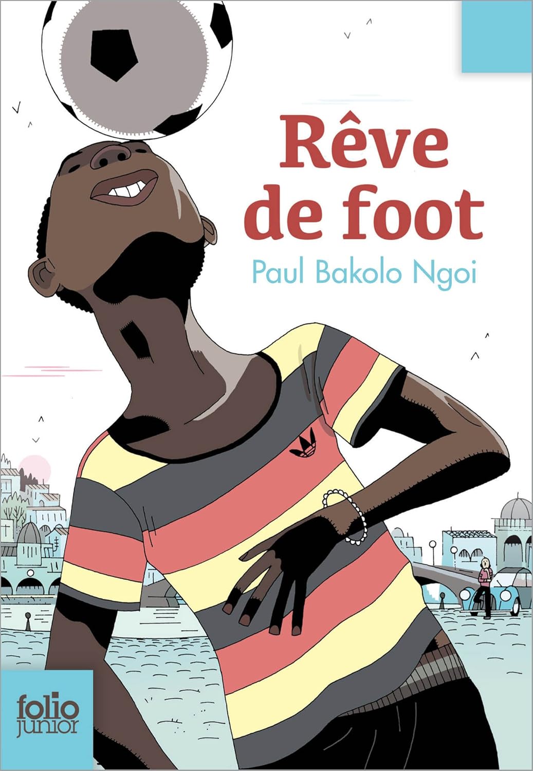 Rêve de foot eBook : Ngoi, Paul Bakolo, Corvaisier, Laurent, Nicou ...