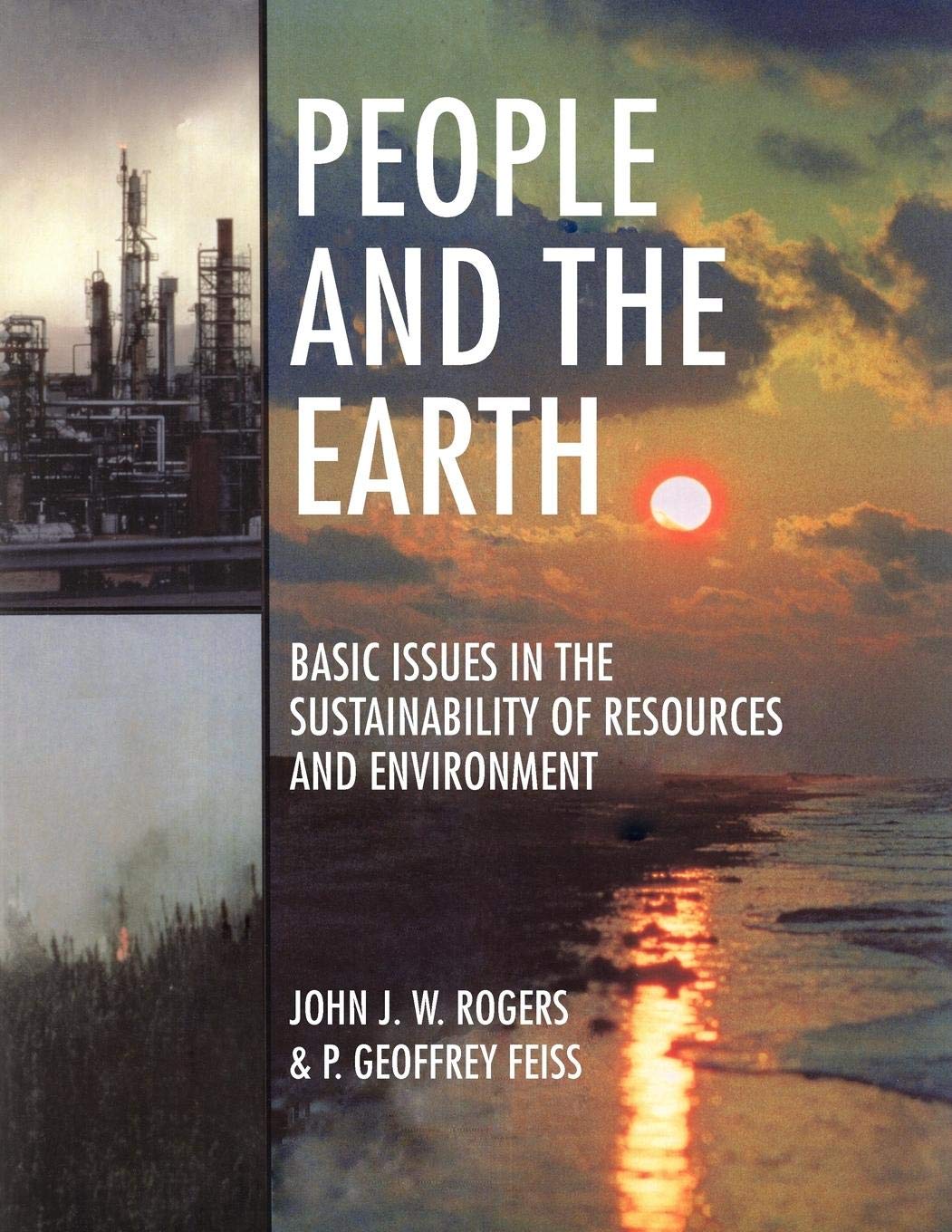 People and the Earth: Basic Issues in the Sustainability of Resources ...