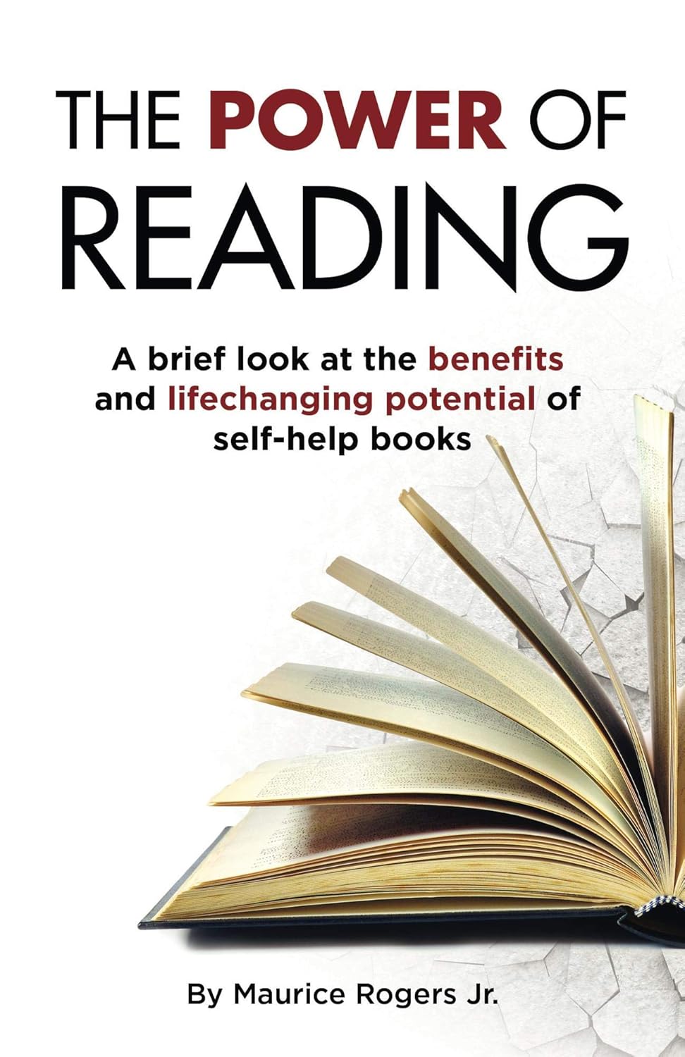 The Power of Reading: A brief look at the benefits and life changing ...