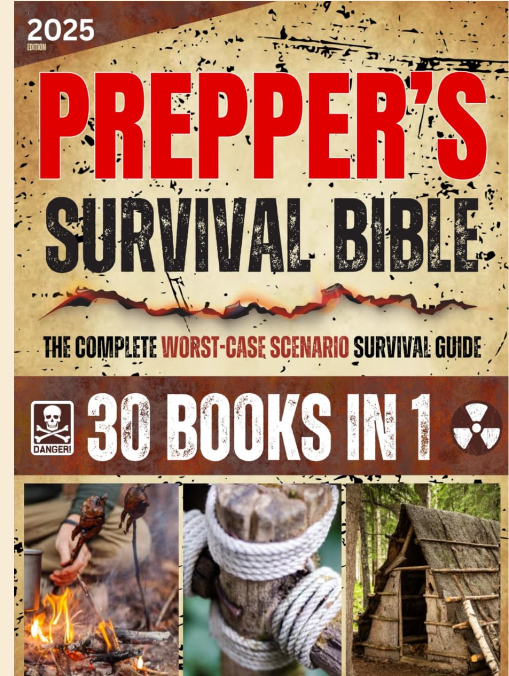 The Prepper's Survival Bible: The Complete Worst-Case Scenario Survival ...