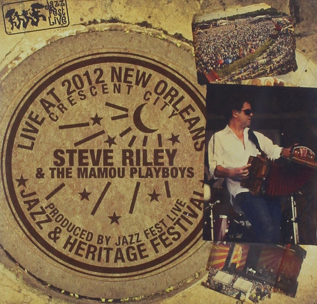 Amazon.com: Live at Jazzfest 2012: 0639266941651: Steve Riley, Steve ...
