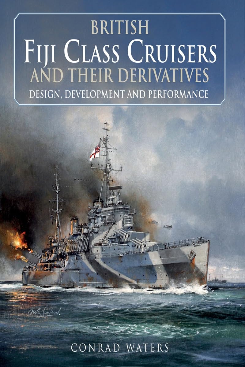 Amazon.com: British Fiji Class Cruisers and their Derivatives eBook ...