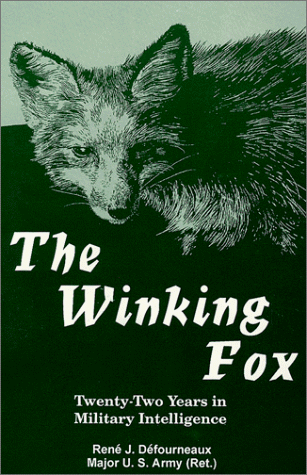Amazon.com: The Winking Fox: Twenty-Two Years in Military Intelligence ...