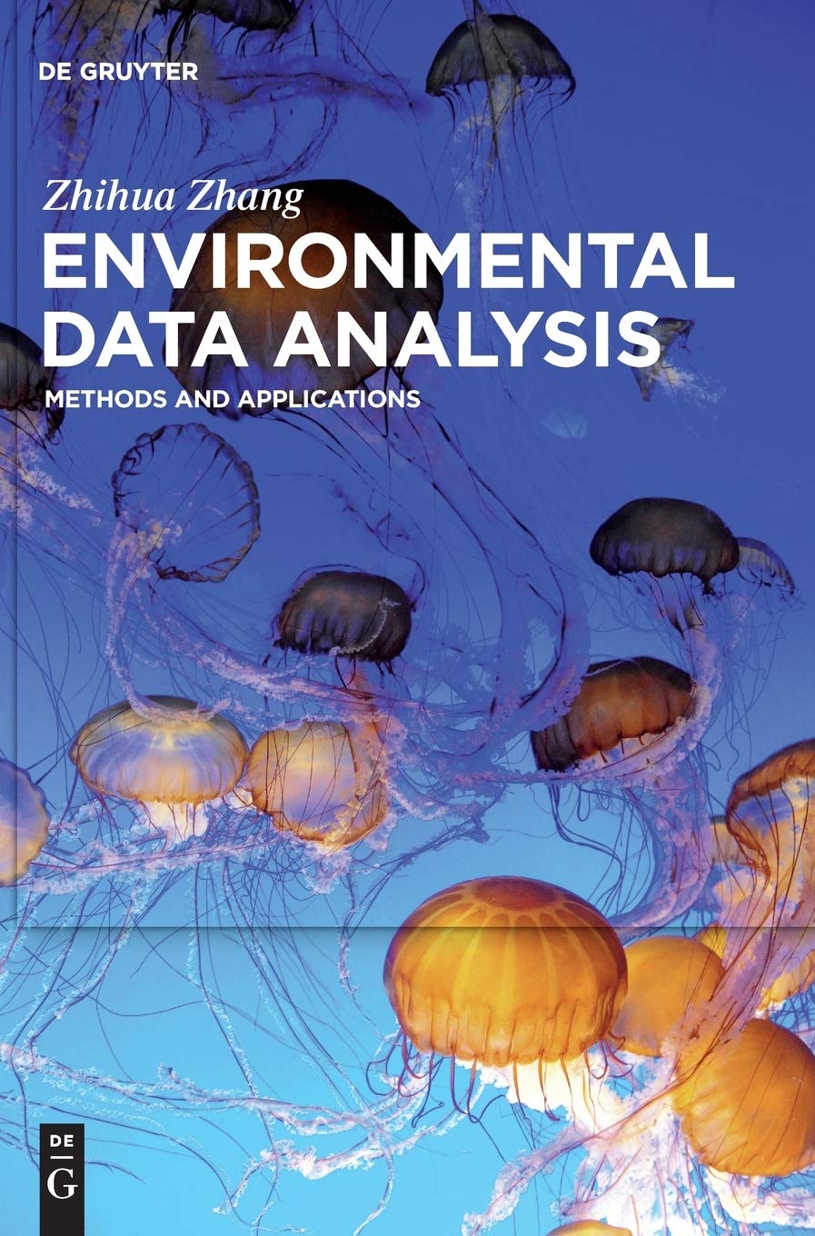 Environmental Data Analysis: Methods and Applications: Zhang, Zhihua ...