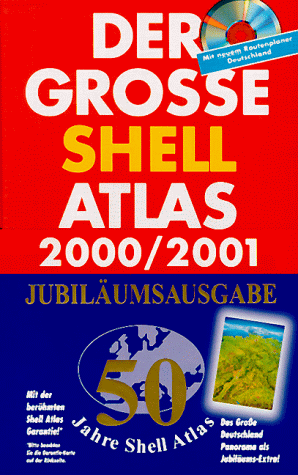 Amazon.co.jp: Der grosse Shell - Atlas 2000/2001. Deutschland/ Europa : 本