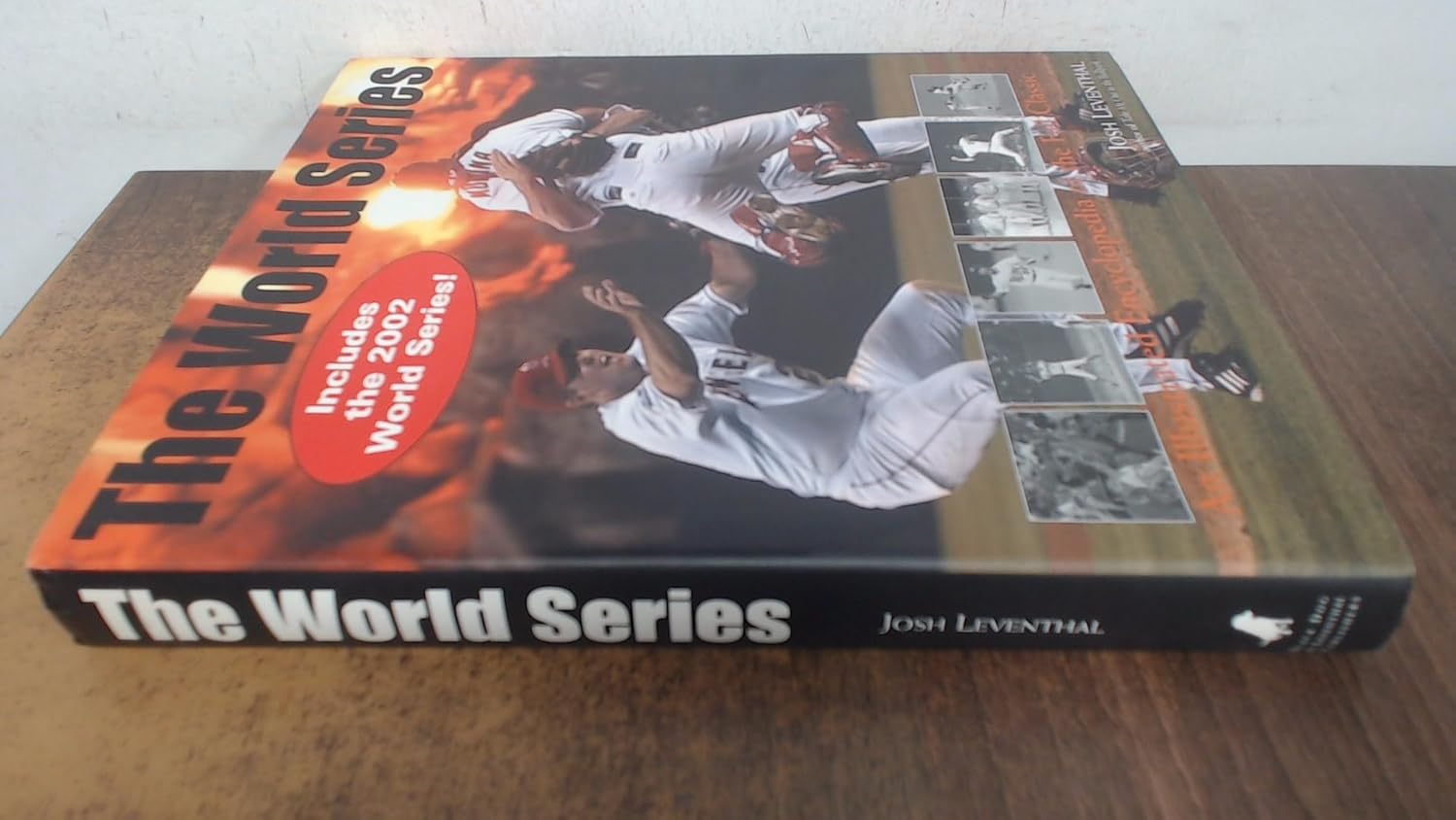 World Series, Revised: An Illustrated Encyclopedia of the Fall Classic ...