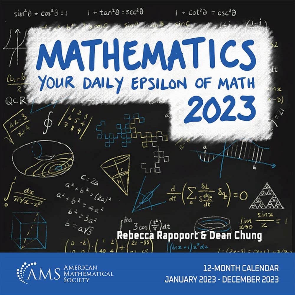 Mathematics 2023: Your Daily Epsilon of Math: 12-Month Calendar―January ...