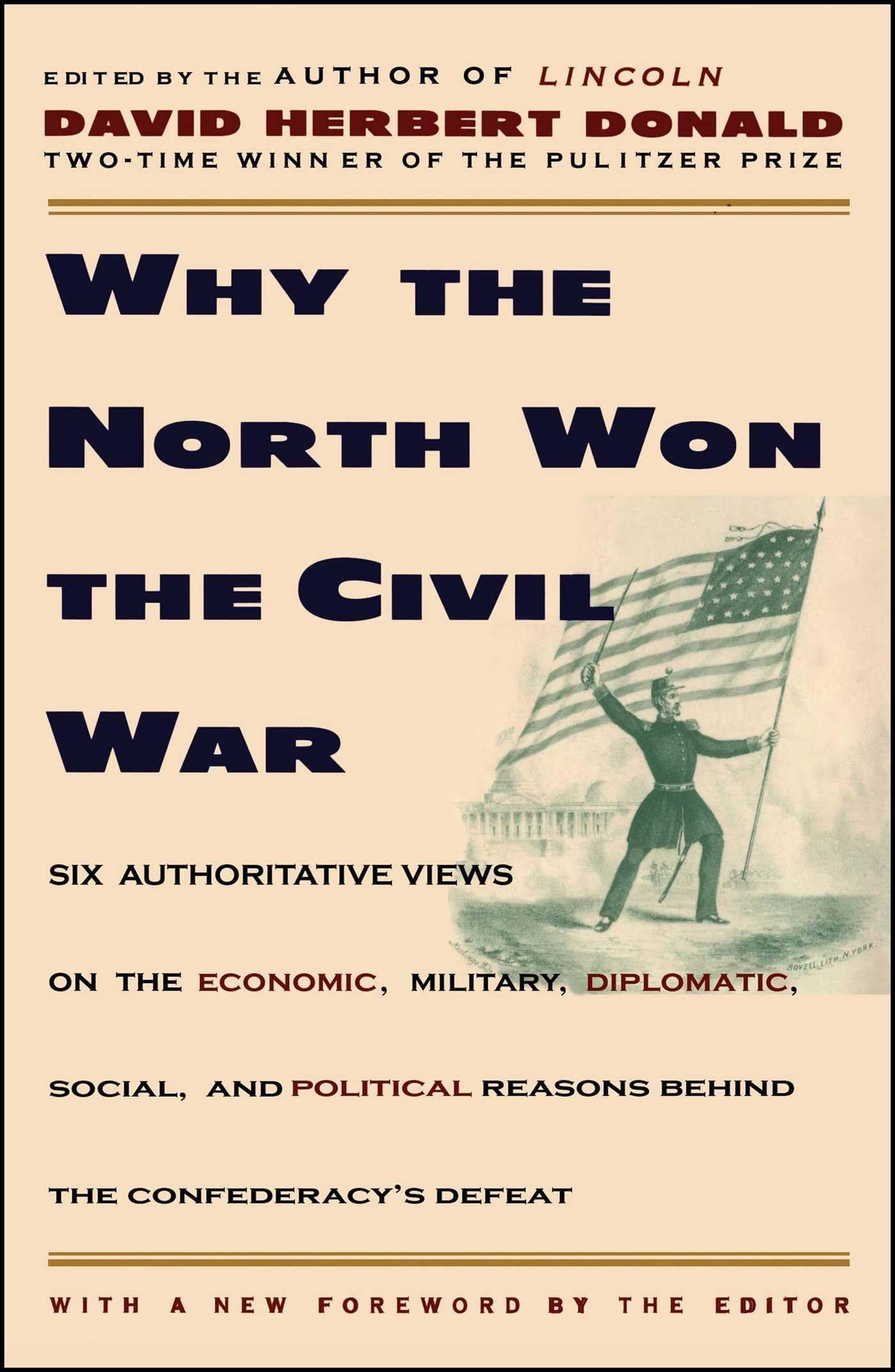 Why the North Won the Civil War: Donald, David Herbert: 9780684825069 ...