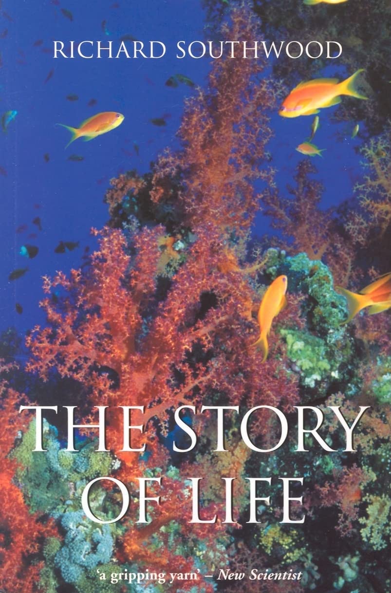 The Story of Life: Southwood, Richard: 9780198607861: Amazon.com: Books