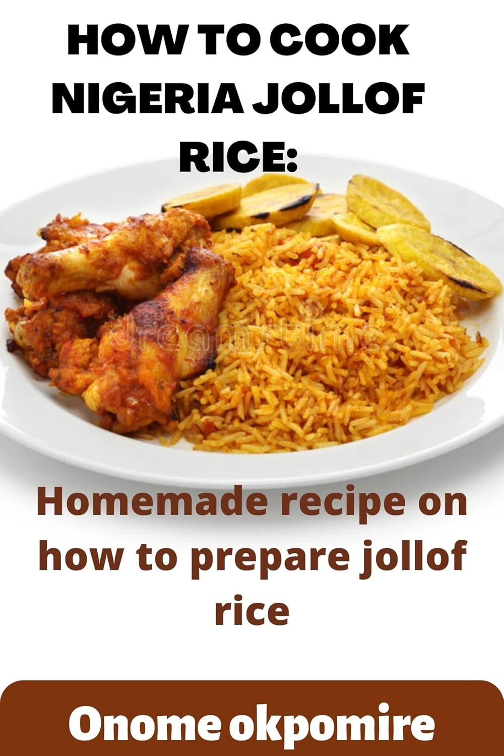 HOW TO COOK NIGERIAN JOLLOF RICE: Homemade recipe on how to prepare ...
