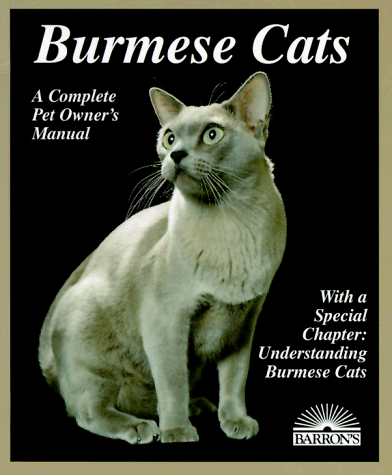Burmese Cats: Everything About Acquisition, Care, Nutrition, Behavior ...