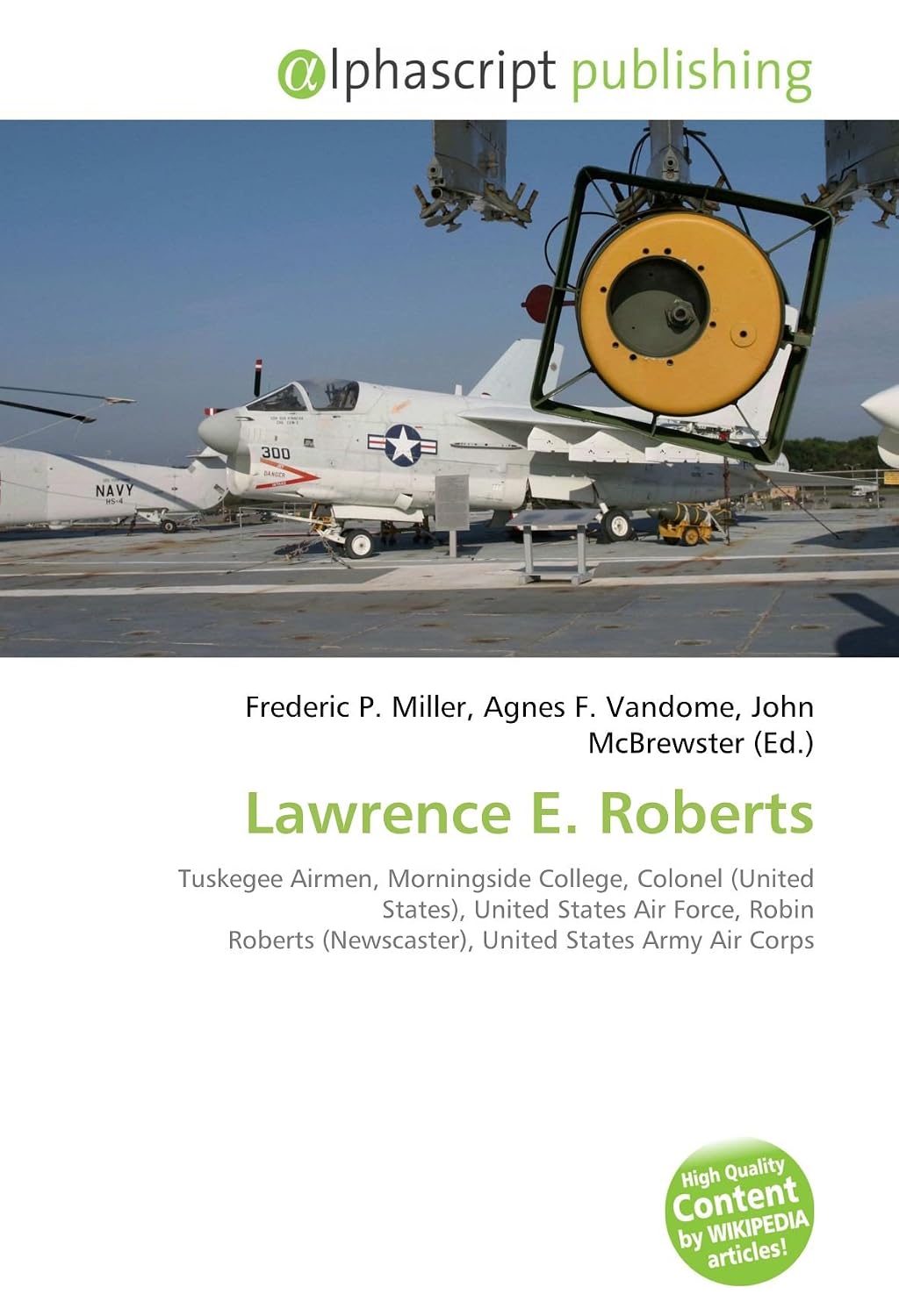 Lawrence E. Roberts: Tuskegee Airmen, Morningside College, Colonel ...