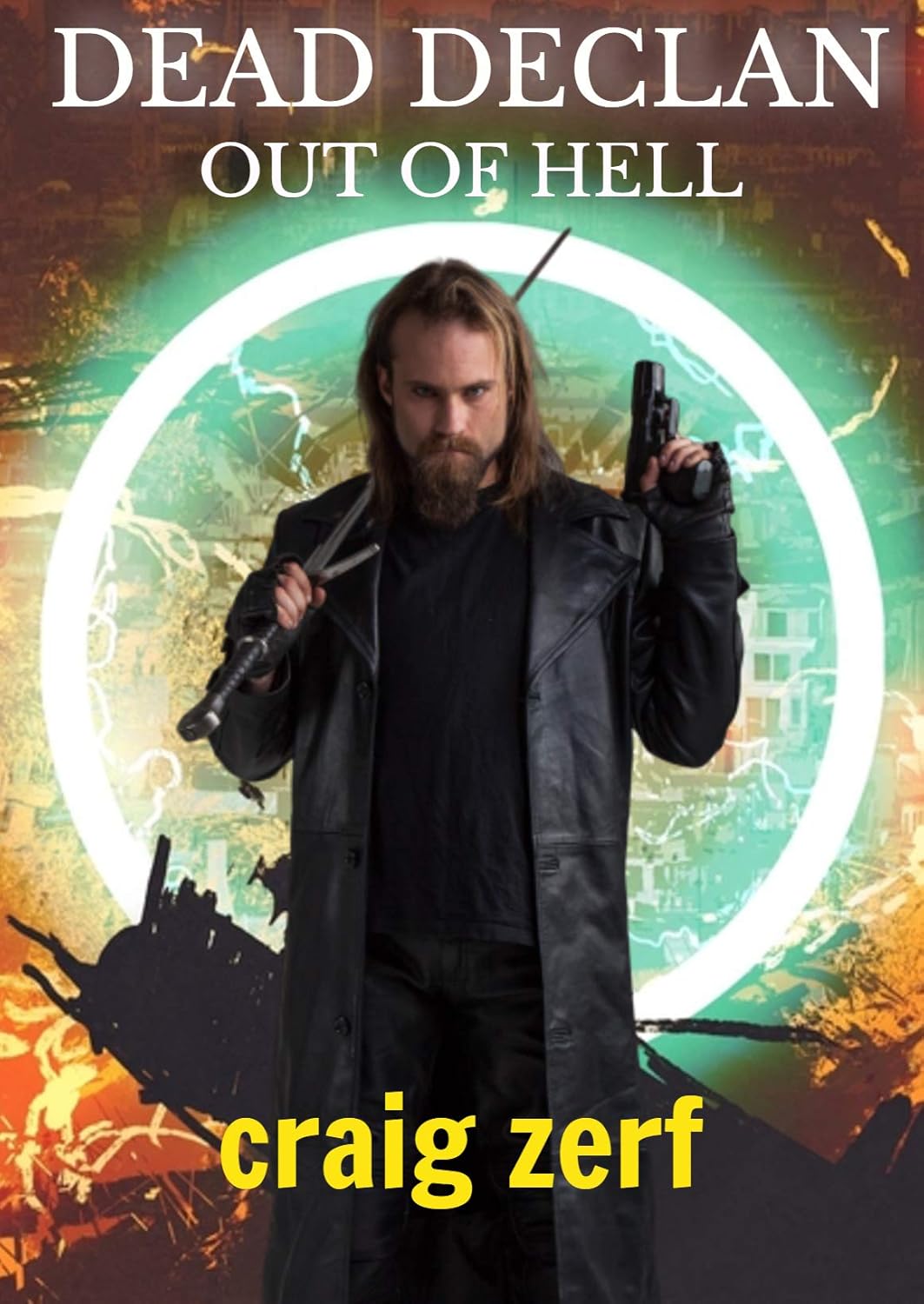 Amazon.com: Dead Declan - Book 1 - Out of Hell: A new Urban Fantasy ...