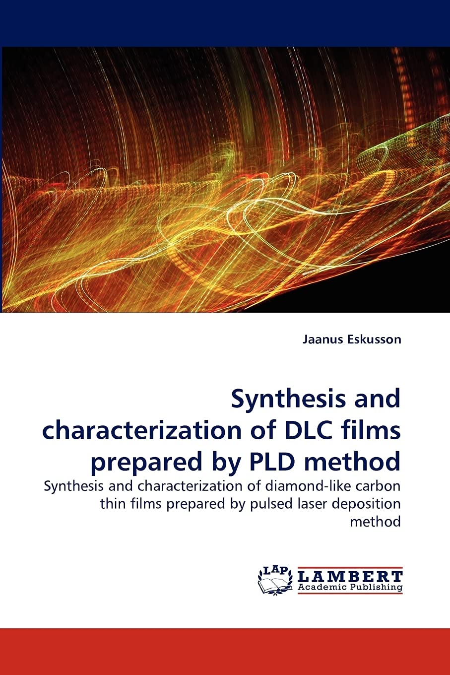 Synthesis and characterization of DLC films prepared by PLD method ...