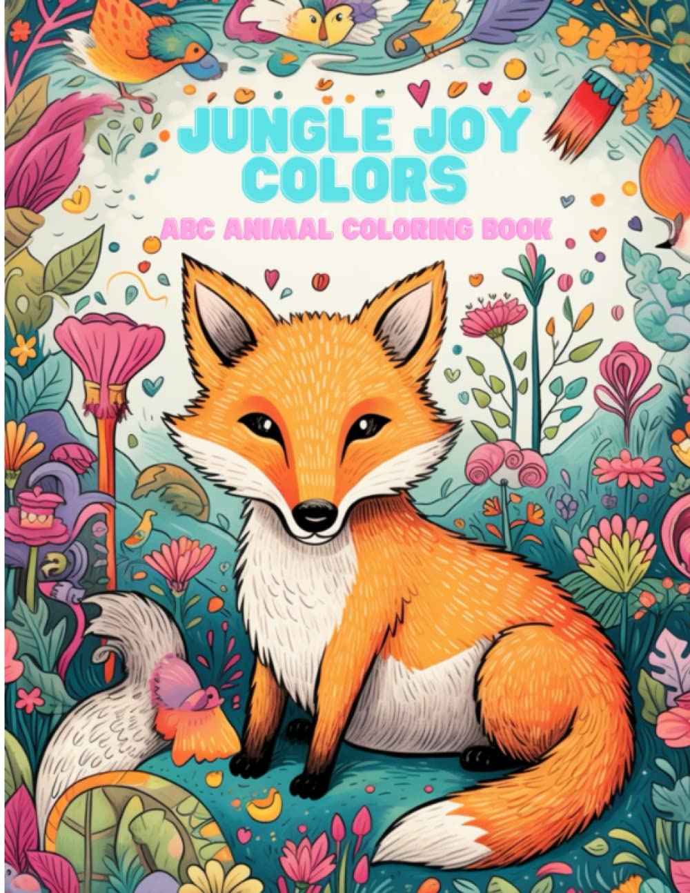 Buy Jungle Joy Colors: ABC Animal Coloring Book Book Online at Low ...