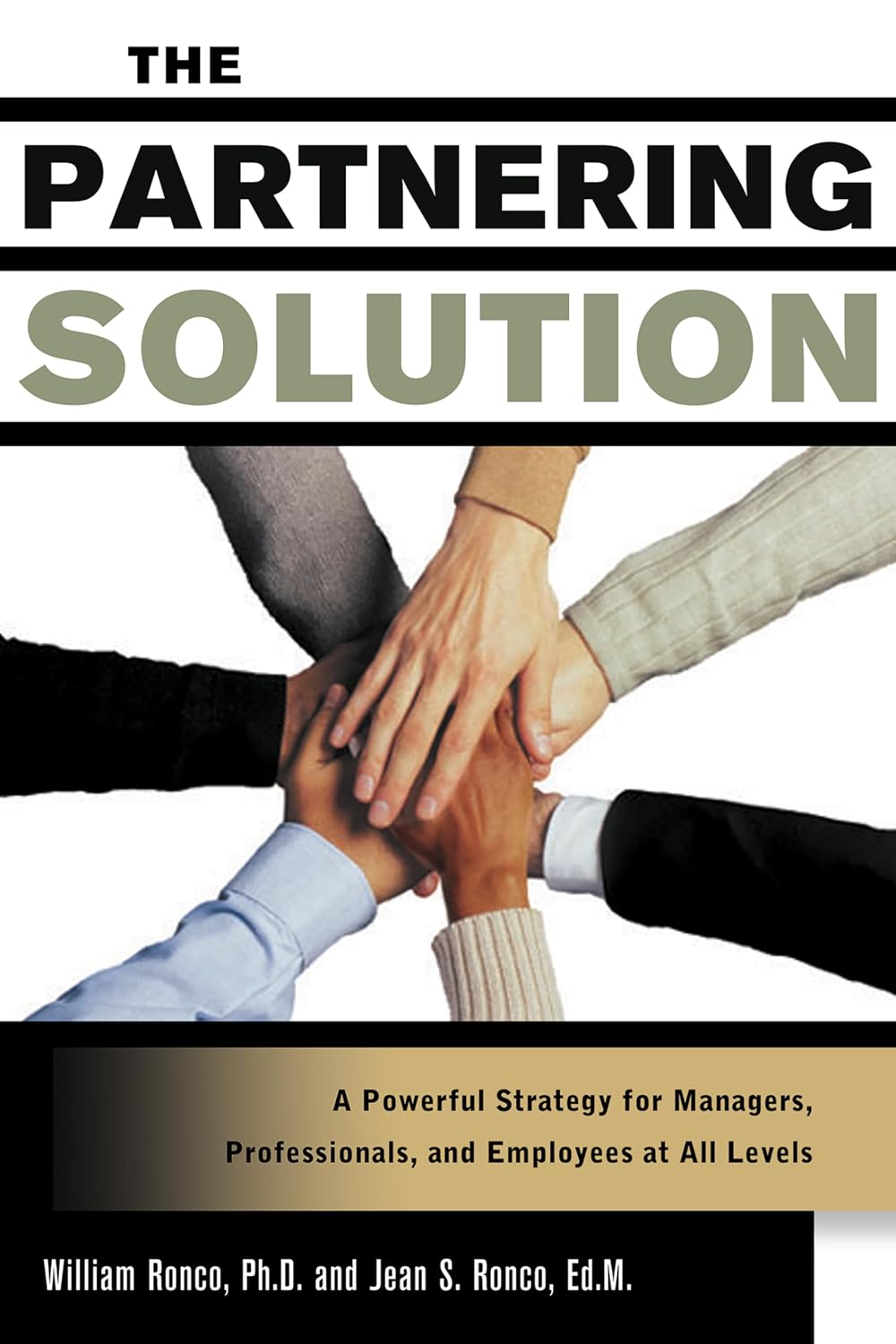 Amazon.com: The Partnering Solution: A Powerful Strategy For Managers ...