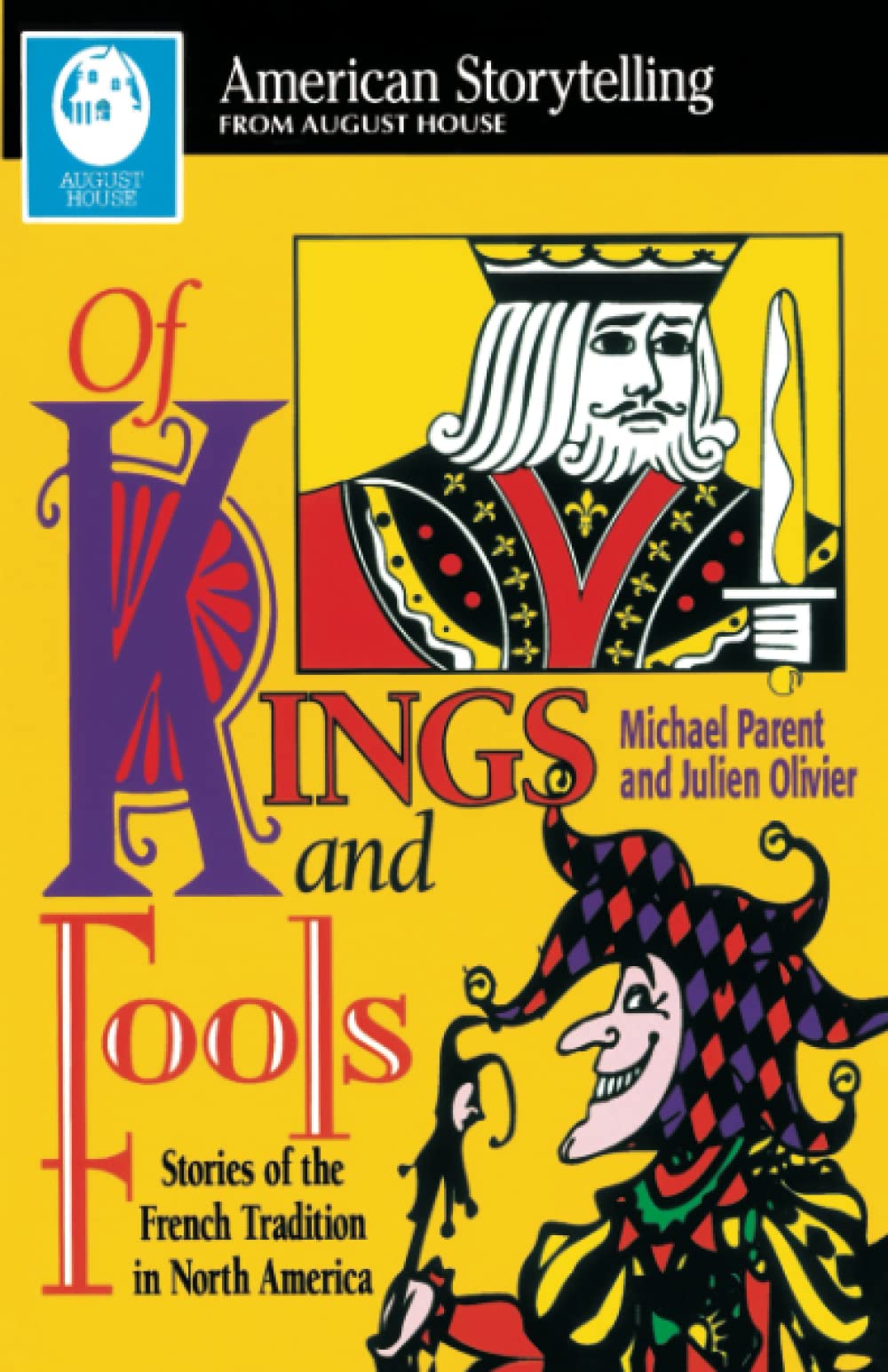 Of Kings and Fools (American Storytelling): Parent, Michael, Olivier ...